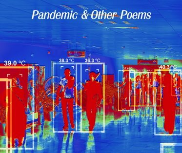 Pathogens Love A Patsy: Pandemic & Other Poems