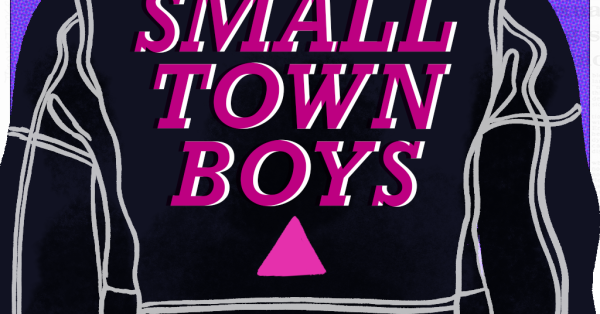 Small Town Boys
